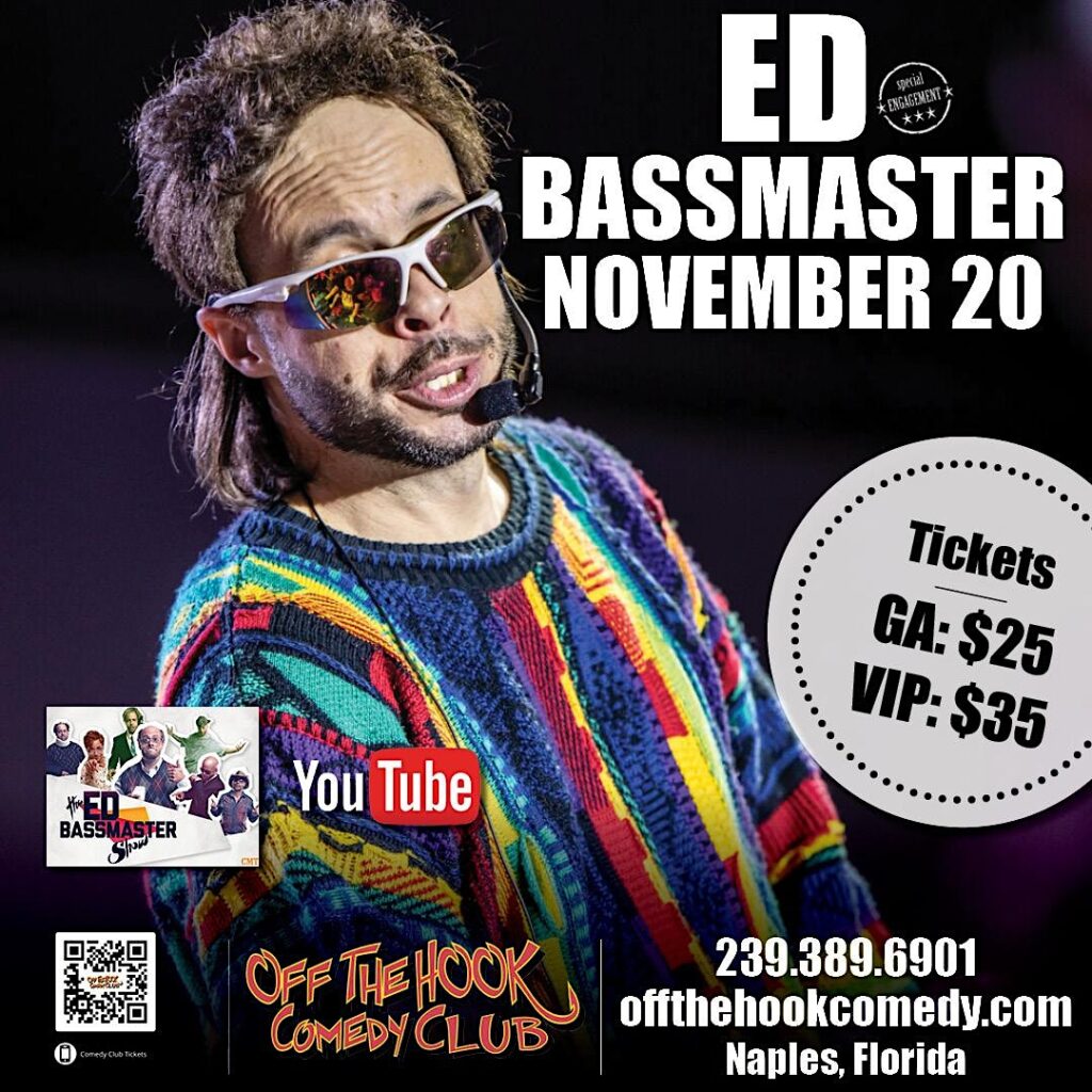 Comedian Ed Bassmaster Live in Naples, Florida! - Comedy Networking